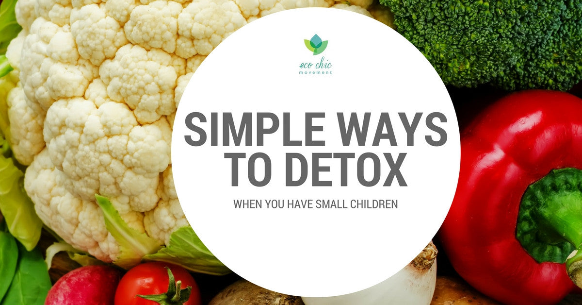 Detox: Your Top 10 Questions Answered – Eco Chic Movement